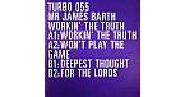 mr james barth - workin the truth ep - BimotorDJ